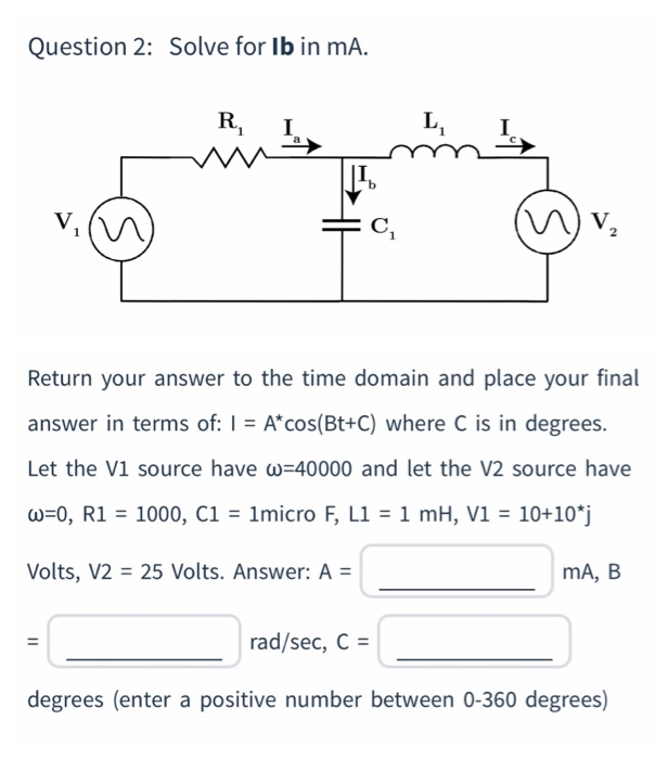 Solved Question 2: Solve for lb in mA. R 6 mb =c (n)v, | Chegg.com