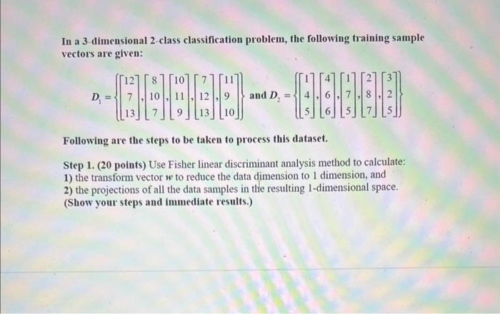 Solved In a 3-dimensional 2-class classification problem, | Chegg.com