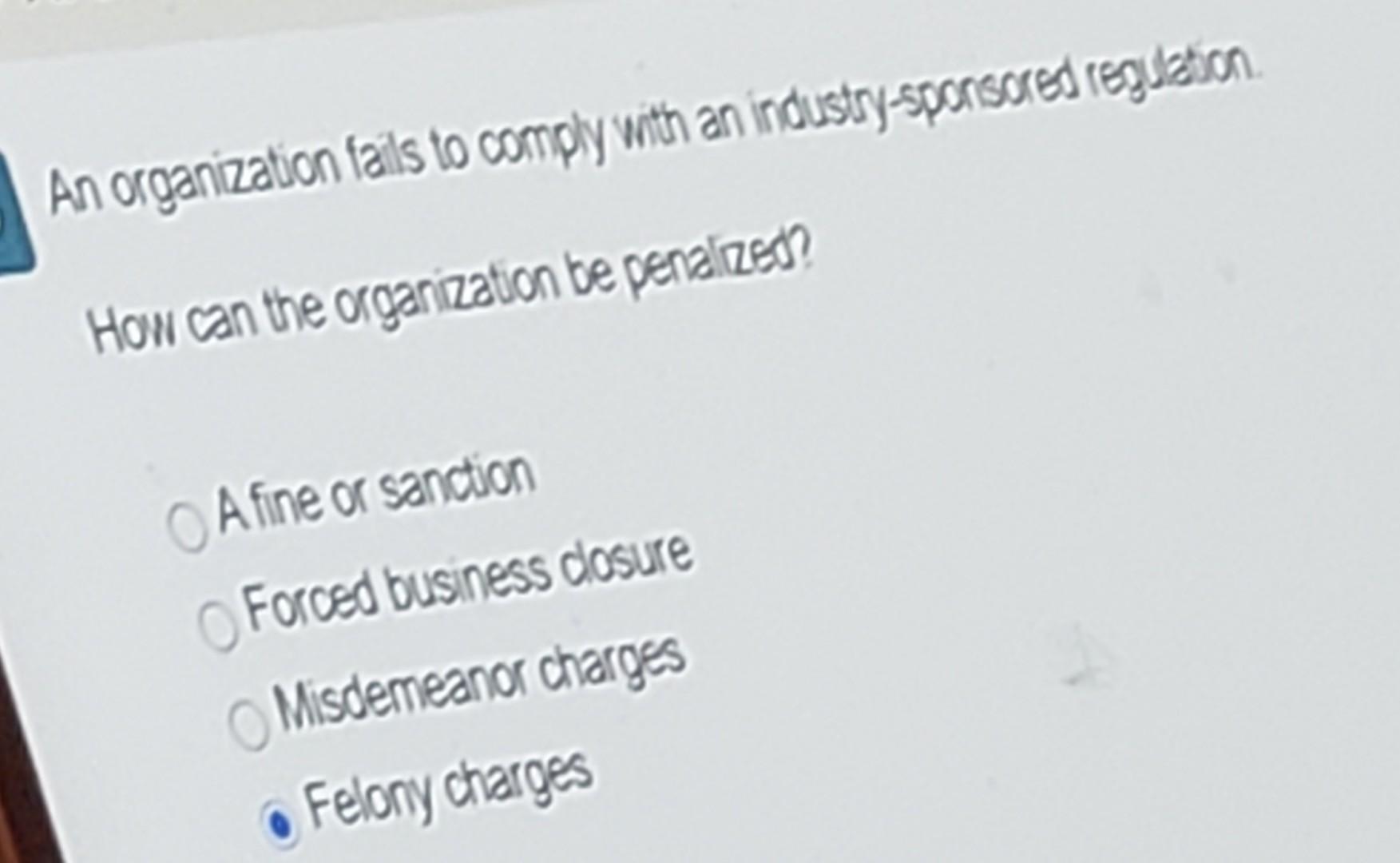 Solved An organization fails to comply with an | Chegg.com