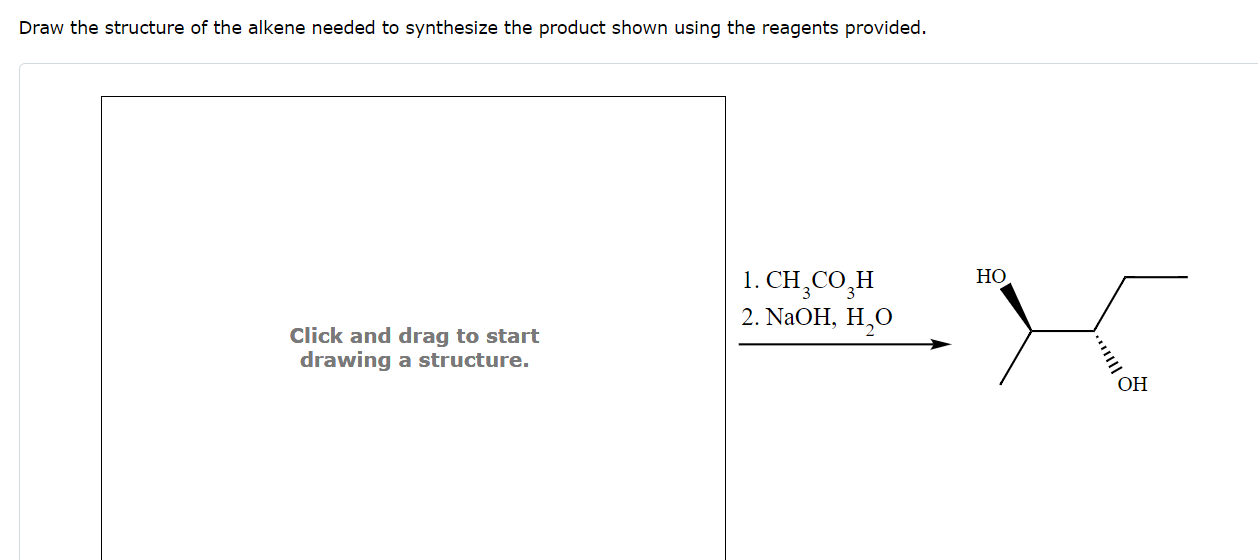 Solved Draw the structure of the alkene needed to synthesize | Chegg.com