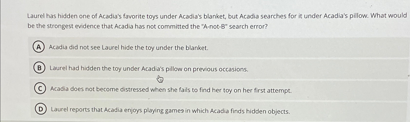 Solved Laurel has hidden one of Acadia's favorite toys under | Chegg.com