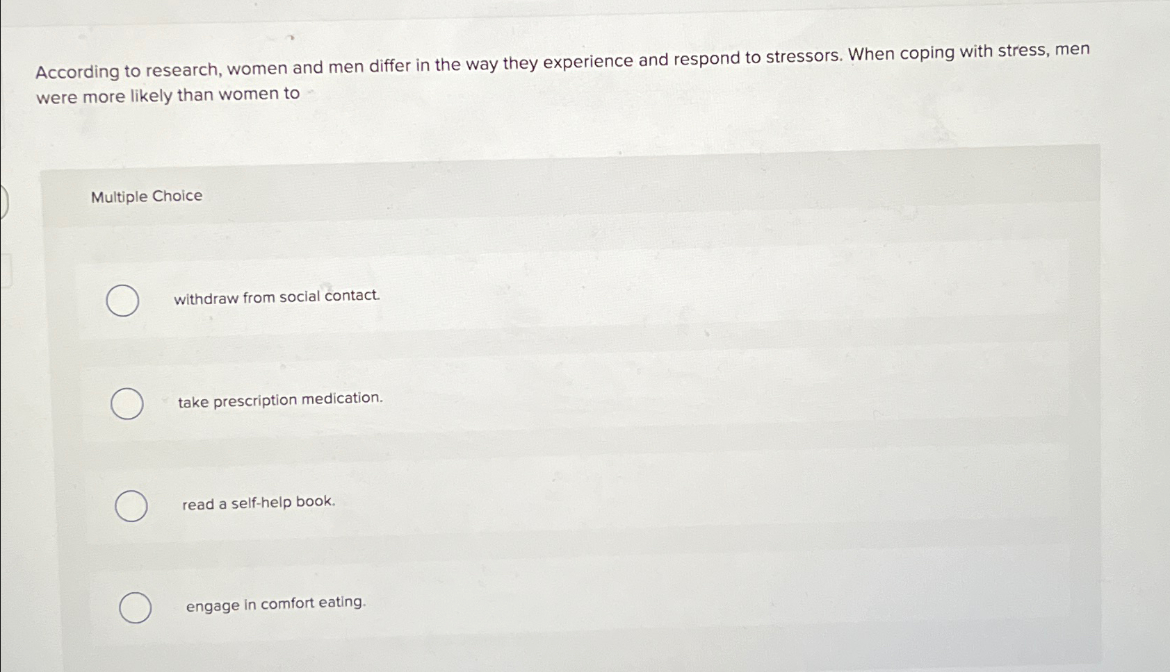 Solved According to research, women and men differ in the | Chegg.com