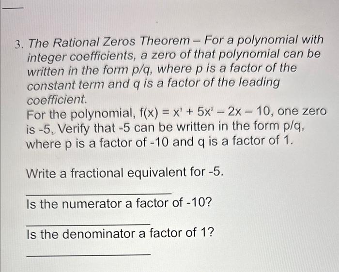 Solved 3. The Rational Zeros Theorem - For a polynomial with | Chegg.com