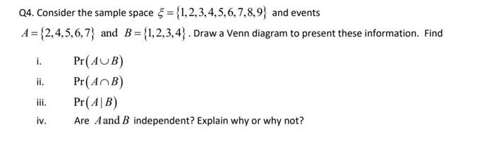 Solved Q4. Consider the sample space ξ={1,2,3,4,5,6,7,8,9} | Chegg.com