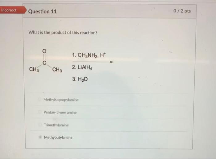 Solved What is the product of this reaction? 1. CH3NH2,H 2. | Chegg.com
