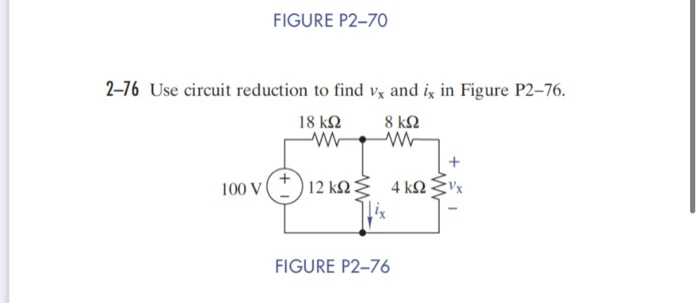 Solved FIGURE P2-70 2–76 Use circuit reduction to find Vx | Chegg.com