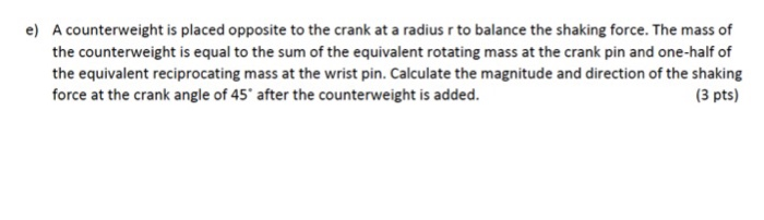 Solved 4. Engine Balancing The shaking forces shown below in | Chegg.com