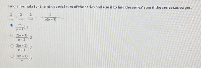 Solved Find A Formula For The Nth Partial Sum Of The Series 2630