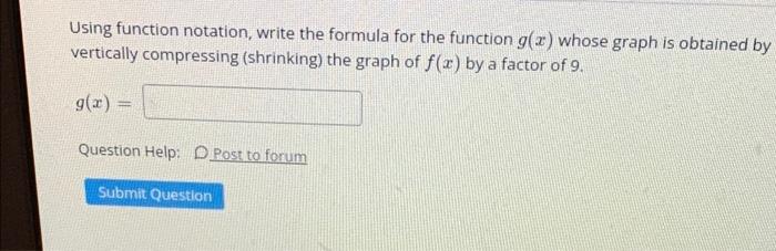 Solved Using function notation, write the formula for the | Chegg.com