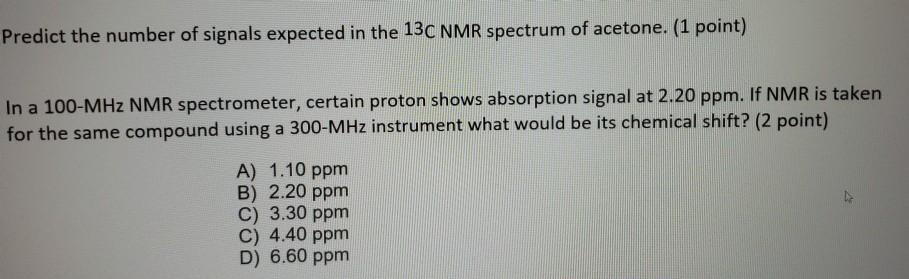 Solved Predict the number of signals expected in the 13C NMR | Chegg.com