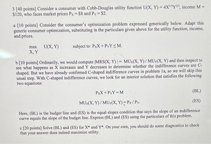 Solved 3 [ 40 points] Consider a consumer with Cobb-Douglas | Chegg.com