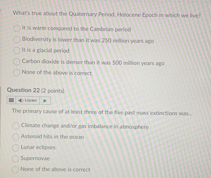 Solved What's true about the Quaternary Period, Holocene | Chegg.com