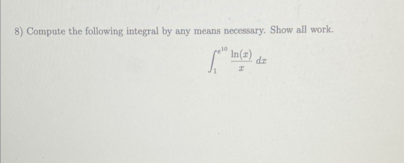 Solved Compute the following integral by any means | Chegg.com
