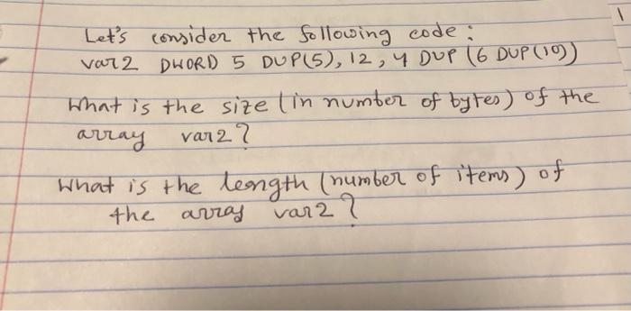 Solved Let's consider the following code: var 2 DWORD 5 DUP | Chegg.com