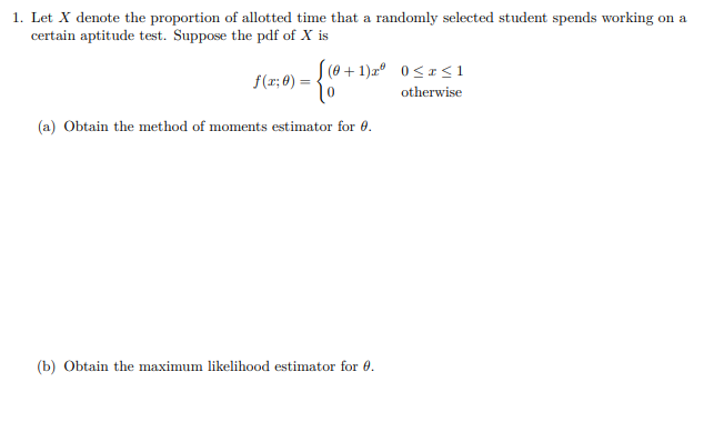 Solved x ﻿denote the proportion of ﻿allotted time that a | Chegg.com