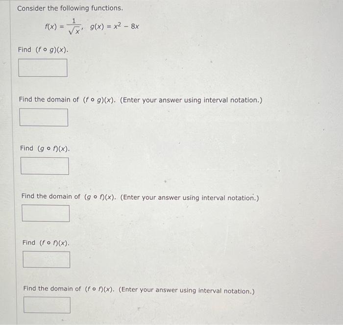 Solved Consider the following functions. f(x)=x1,g(x)=x2−8x | Chegg.com