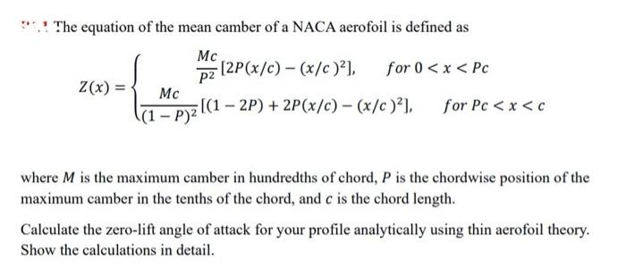 Solved ∵∴ The equation of the mean camber of a NACA aerofoil | Chegg.com