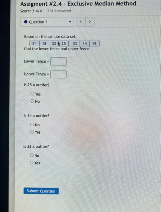 Solved Assigment #2.4 - Exclusive Median Method Score: | Chegg.com
