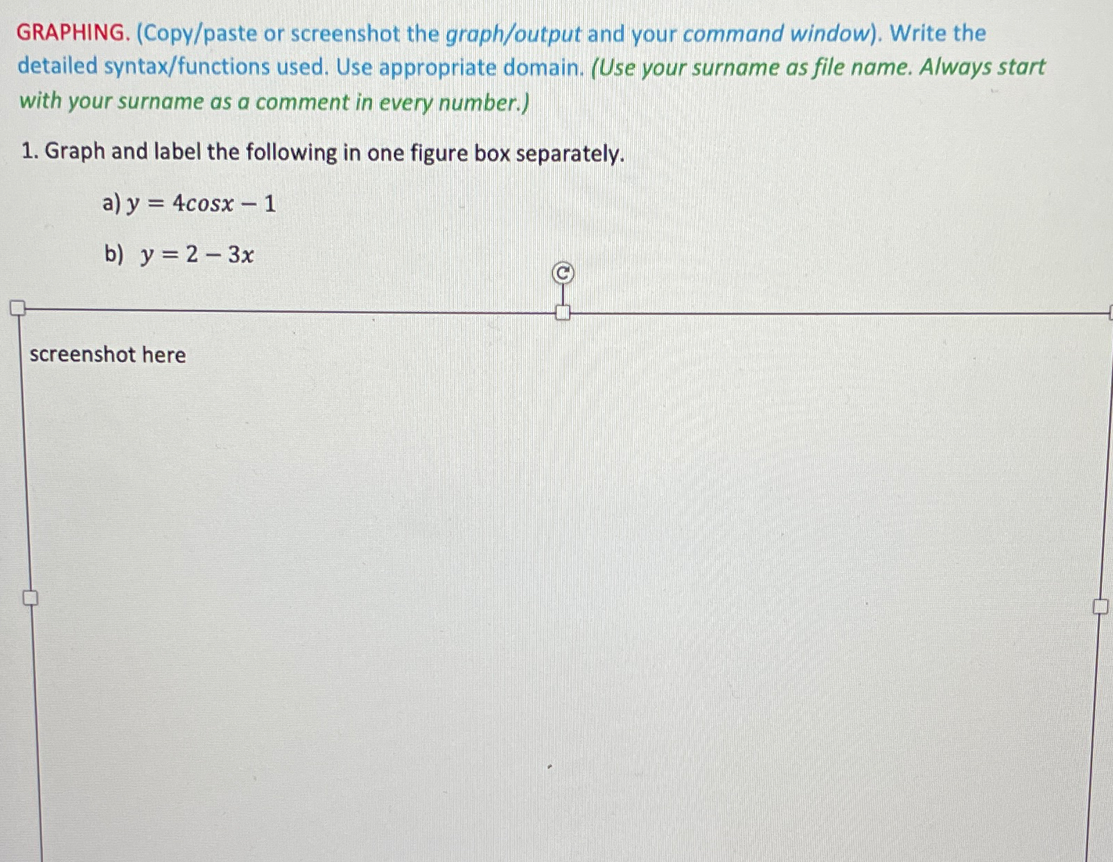 Solved GRAPHING. (Copy/paste or screenshot the graph/output | Chegg.com