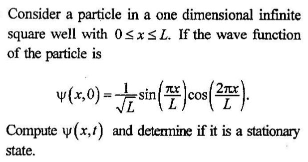 Solved Consider a particle in a one dimensional infinite | Chegg.com