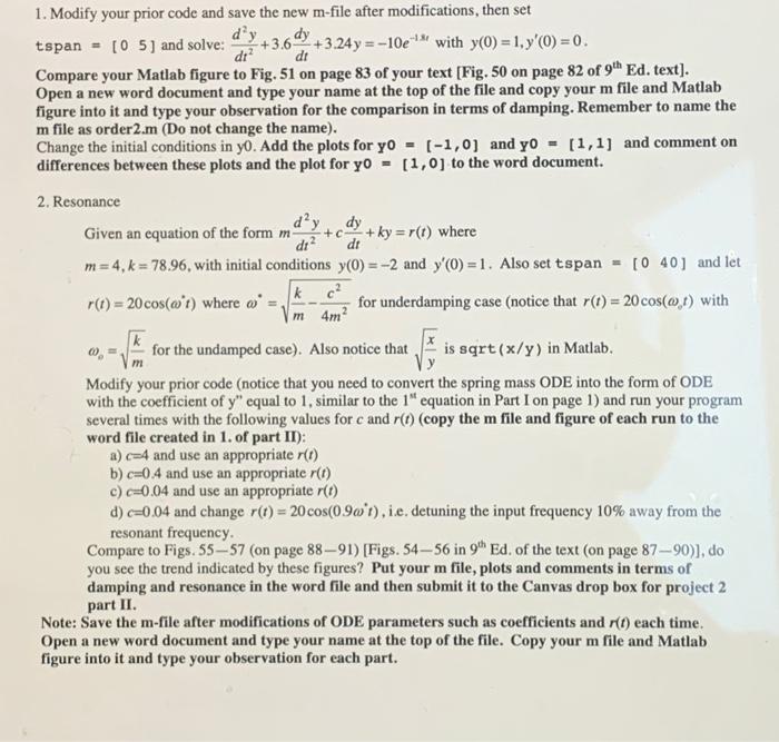 1. Modify your prior code and save the new m-file | Chegg.com