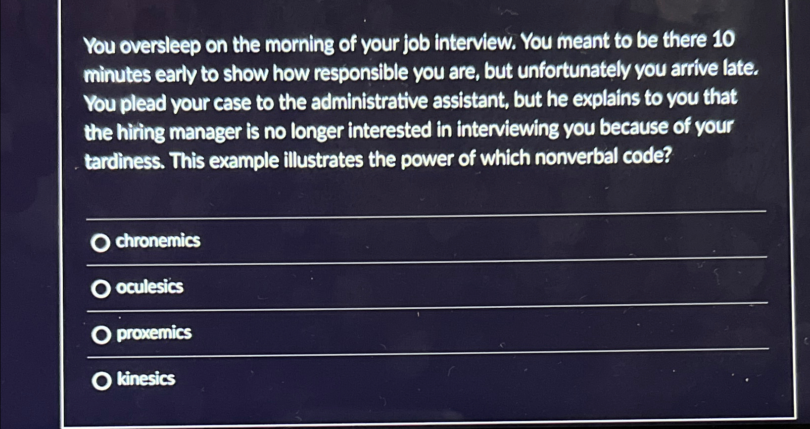 Solved You oversleep on the morning of your job interview. | Chegg.com