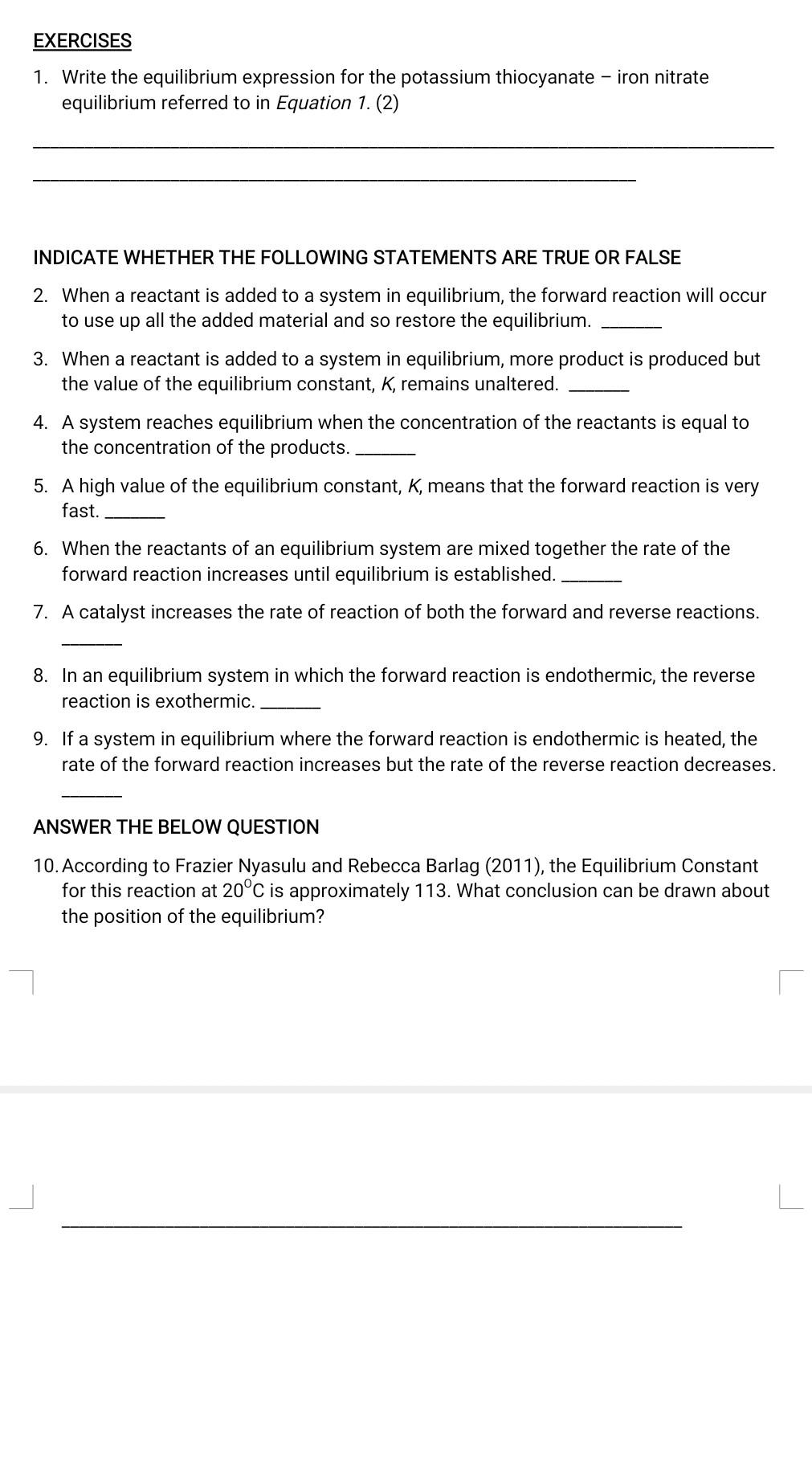Solved EXERCISES 1. Write the equilibrium expression for the | Chegg.com