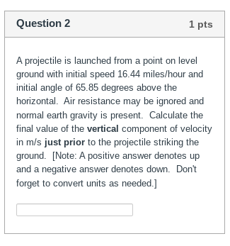 Solved Question 2A projectile is launched from a point on | Chegg.com