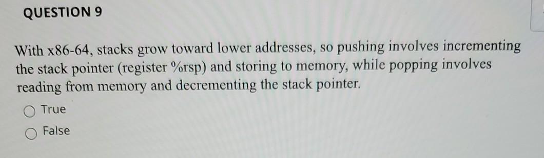 Solved QUESTIONS With x86-64, stacks grow toward lower | Chegg.com