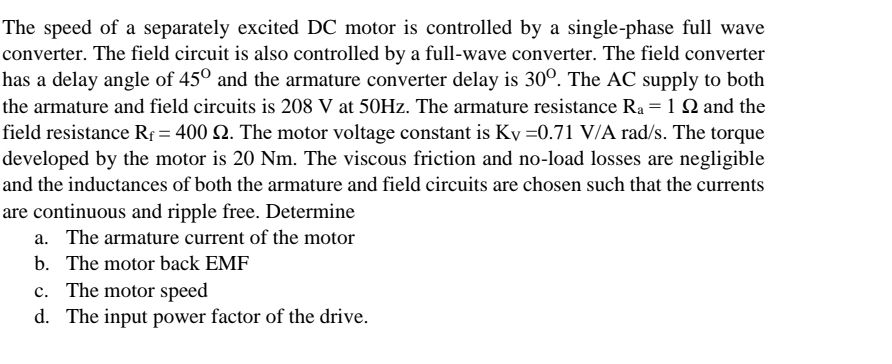Solved The speed of a separately excited DC motor is | Chegg.com