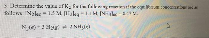 Solved 3. Determine the value of Kc for the following | Chegg.com