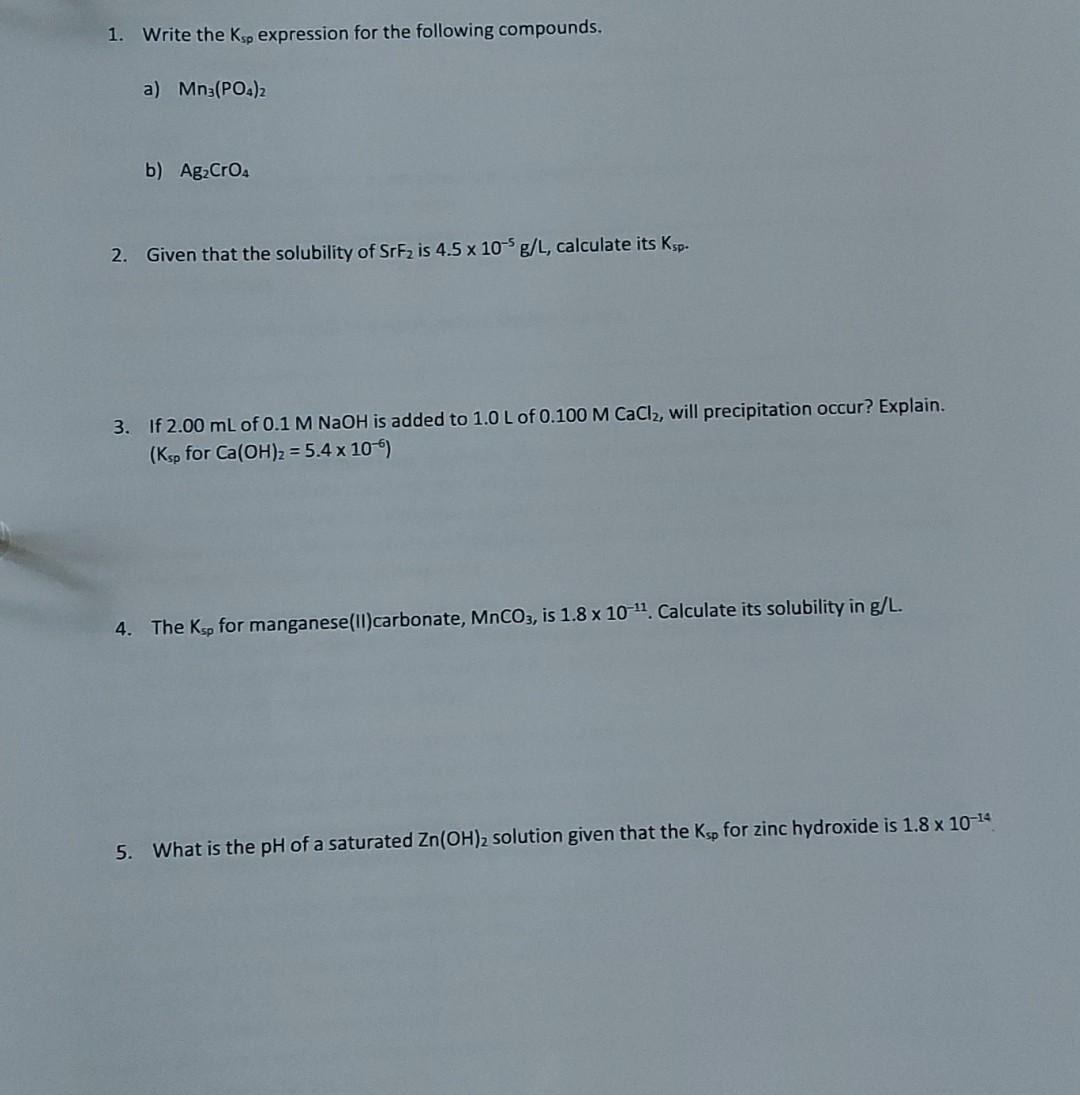 Solved 1. Write the Ksp expression for the following | Chegg.com