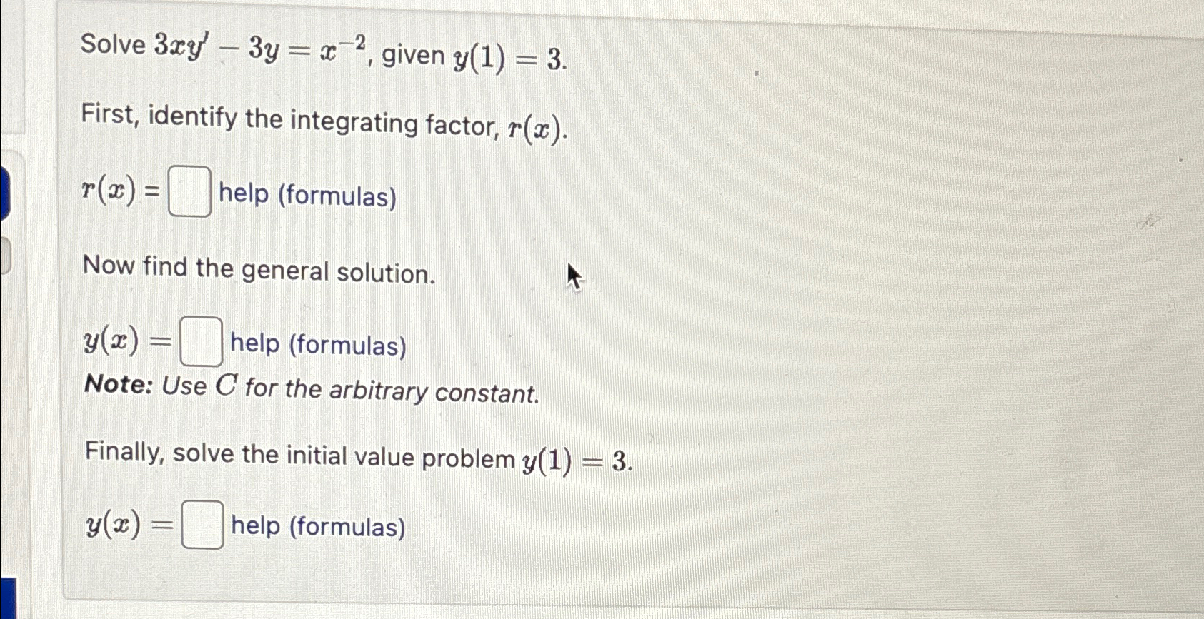Solved Solve 3xy'-3y=x-2, ﻿given y(1)=3.First, identify the | Chegg.com