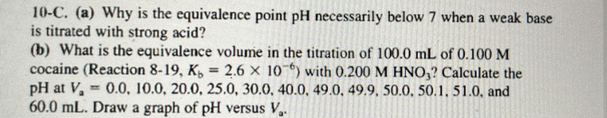 Solved 10-C. (a) ﻿Why is the equivalence point pH | Chegg.com