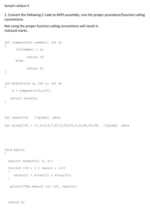 Solved Sample LabQuiz 4 1. Convert the following code to | Chegg.com