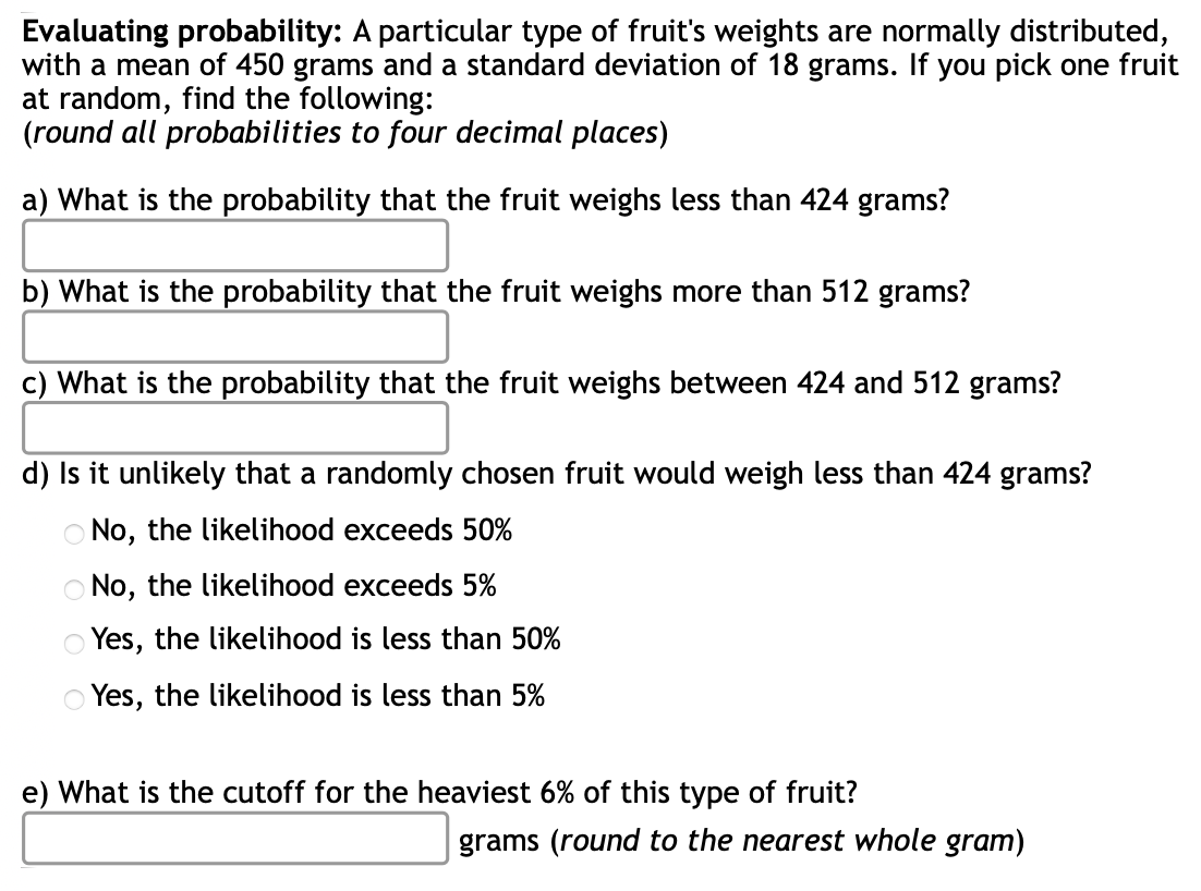 Solved Evaluating probability: A particular type of fruit's | Chegg.com