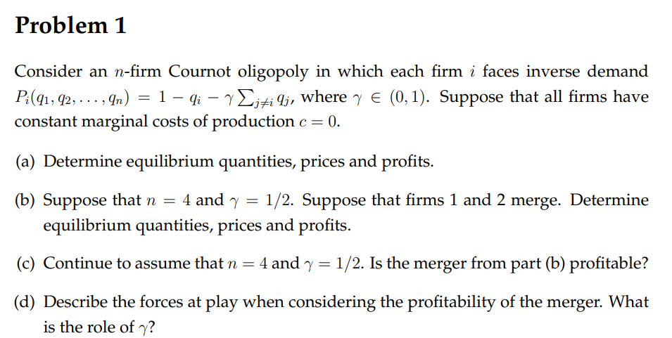 Problem 1Consider an n-firm Cournot oligopoly in | Chegg.com