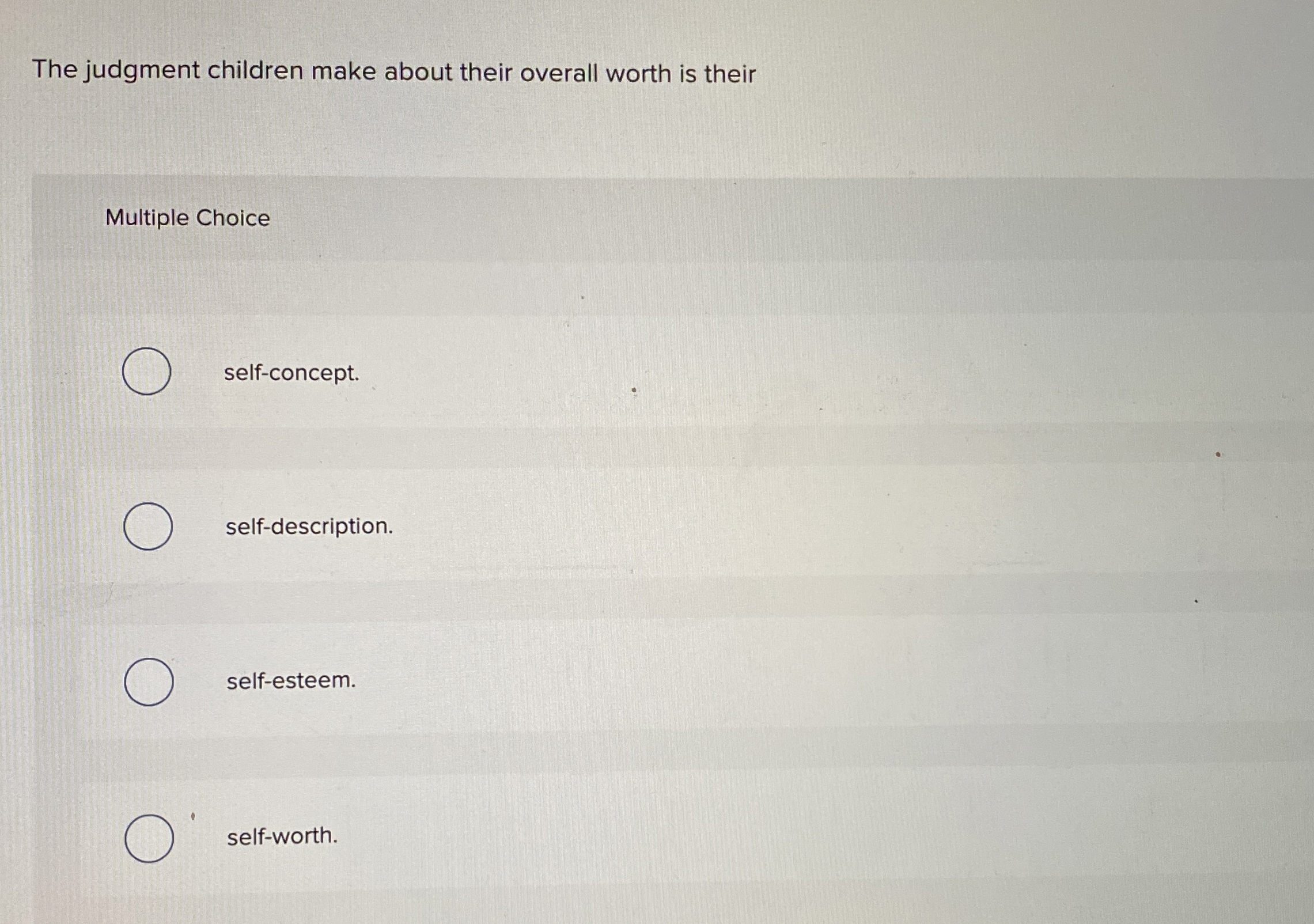 Solved The judgment children make about their overall worth | Chegg.com