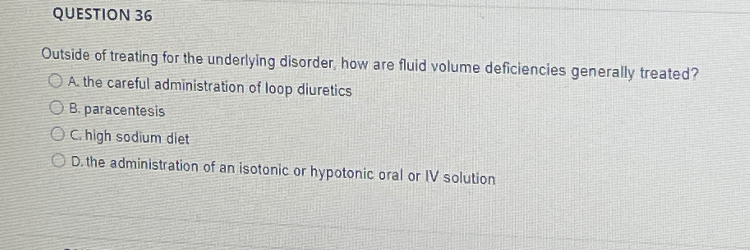 Solved QUESTION 36Outside of treating for the underlying | Chegg.com