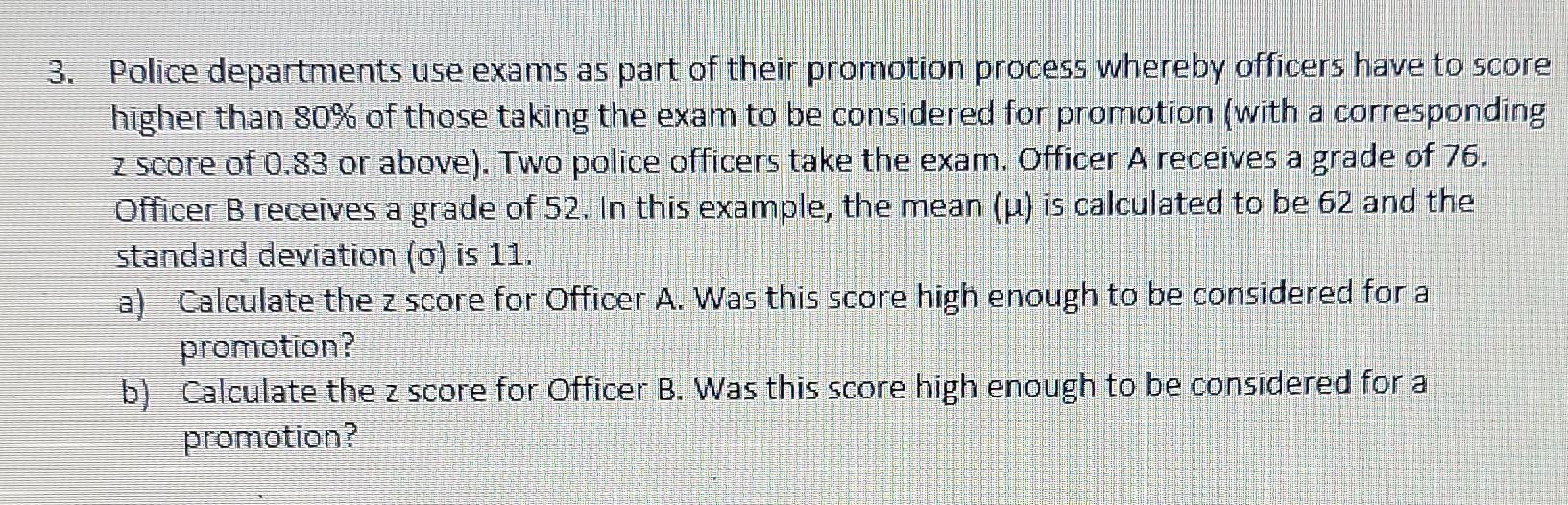 Solved 3. Police departments use exams as part of their | Chegg.com