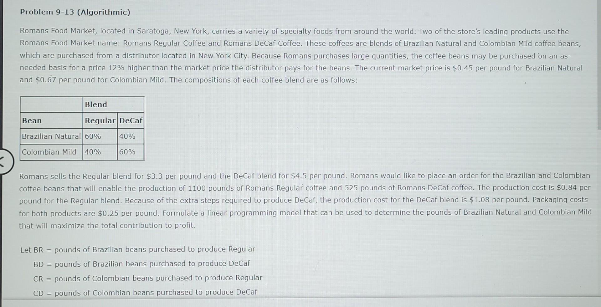Solved Problem 9-13 (Algorithmic) Romans Food Market, | Chegg.com