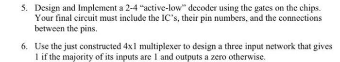 Solved 5. Design and Implement a 2-4 "active-low" decoder | Chegg.com