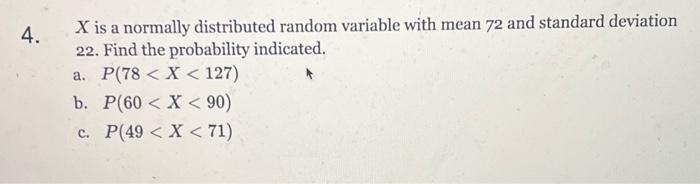 Solved X is a normally distributed random variable with mean | Chegg.com