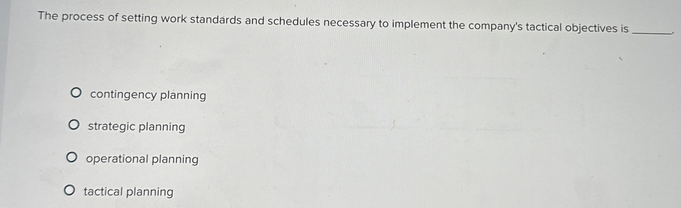 Solved The process of setting work standards and schedules | Chegg.com