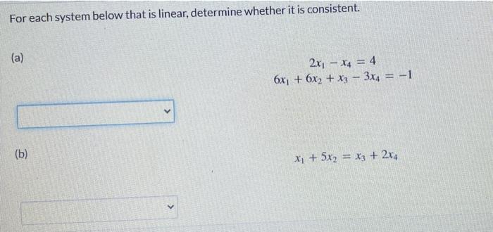 Solved For each system below that is linear, determine | Chegg.com
