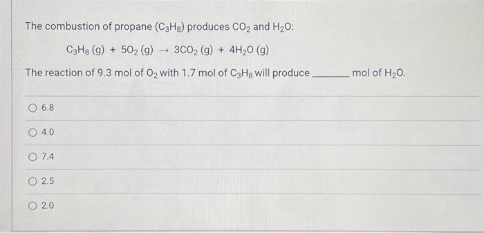 Solved The combustion of propane (C3H8) produces CO2 and H2O | Chegg.com