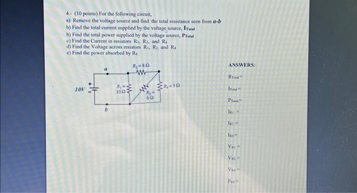 Solved 4.- (10 points) For the following circuit, a) Remove | Chegg.com