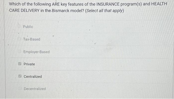 Solved Which of the following ARE key features of the | Chegg.com