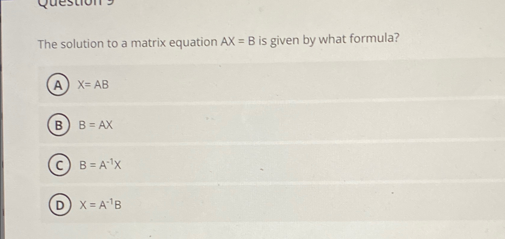 Solved The solution to a matrix equation Ax=B ﻿is given by | Chegg.com