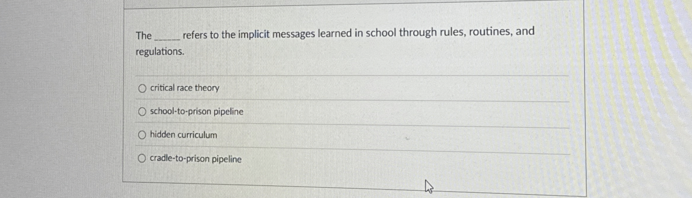 Solved The ﻿refers to the implicit messages learned in | Chegg.com